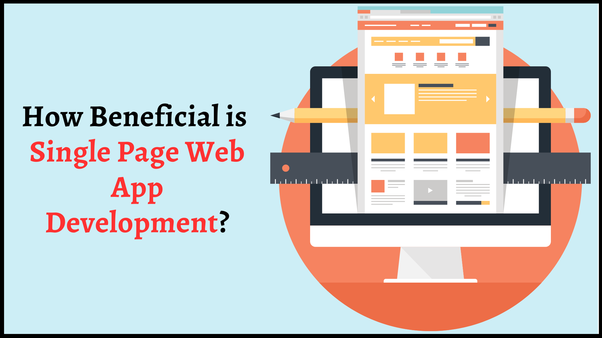 How Beneficial is Single Page Web App Development? | ArticleCube